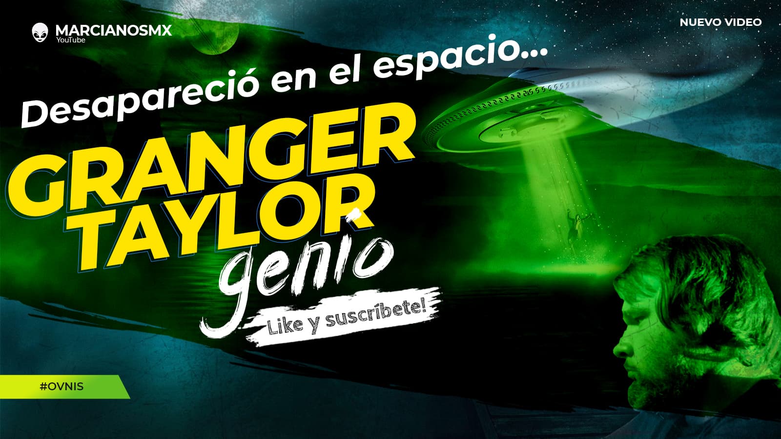Granger Taylor: misteriosa desaparición de un genio | Marcianos